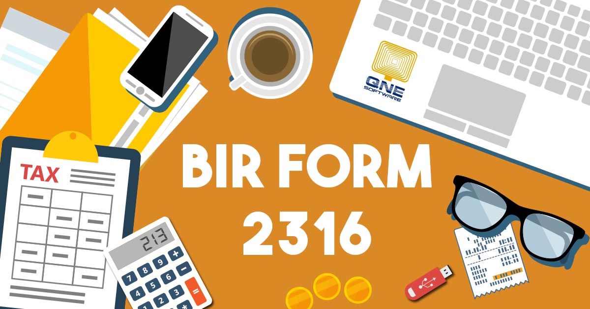 Know the BIR Form 2316 | QNE Payroll System with BIR Form 2316